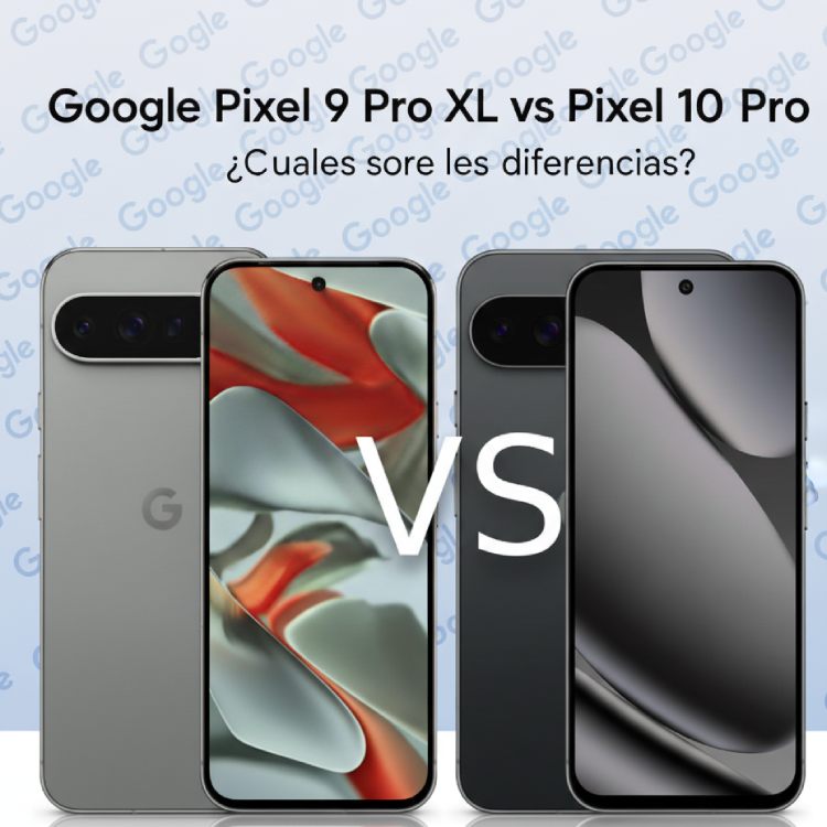 Google Pixel 9 Pro XL vs Pixel 10 Pro XL diferencias - Tecnologia con Mau